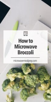 How to Microwave Broccoli - Microwave Meal Prep