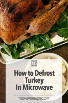 How to Defrost Turkey in Microwave - Microwave Meal Prep