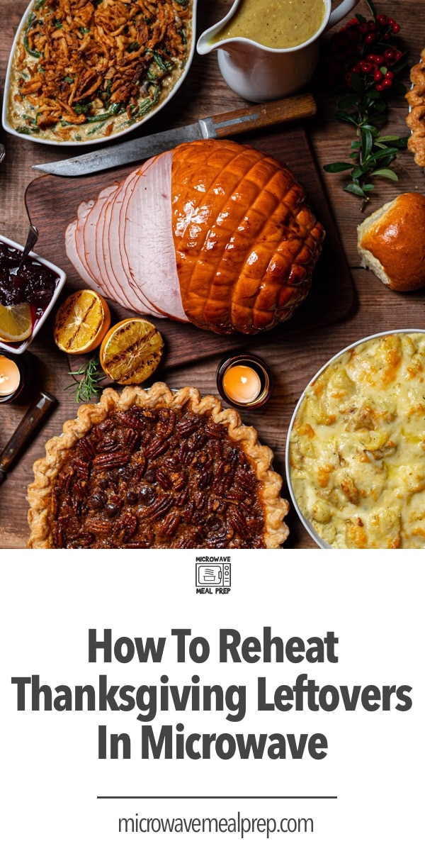 How to Reheat Thanksgiving Leftovers in Microwave - Microwave Meal Prep