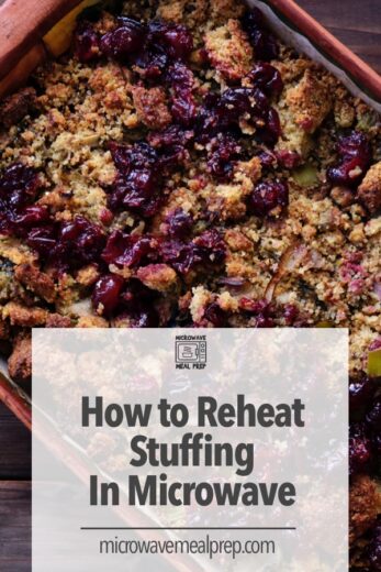 How to Reheat Stuffing in Microwave - Microwave Meal Prep