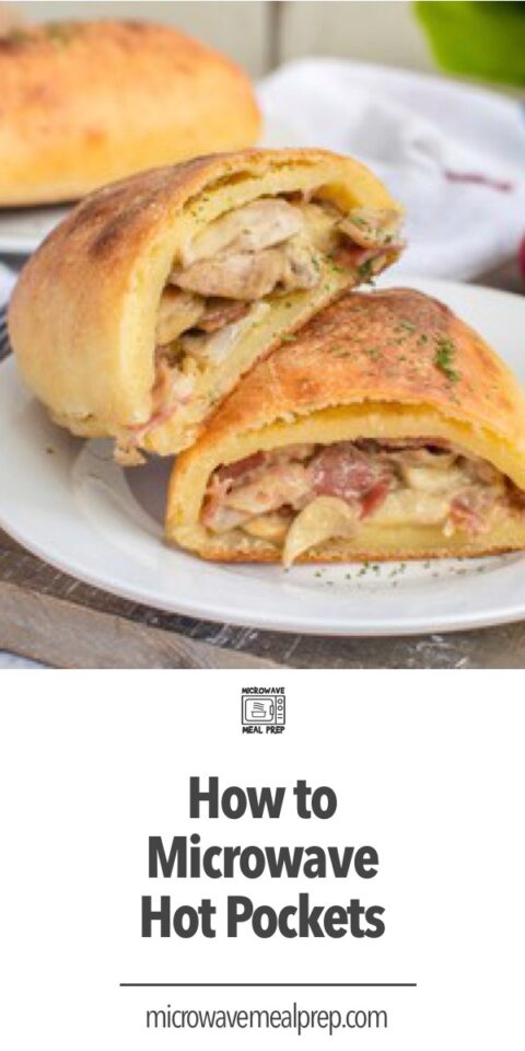 How to Microwave Hot Pockets - Best Way - Microwave Meal Prep